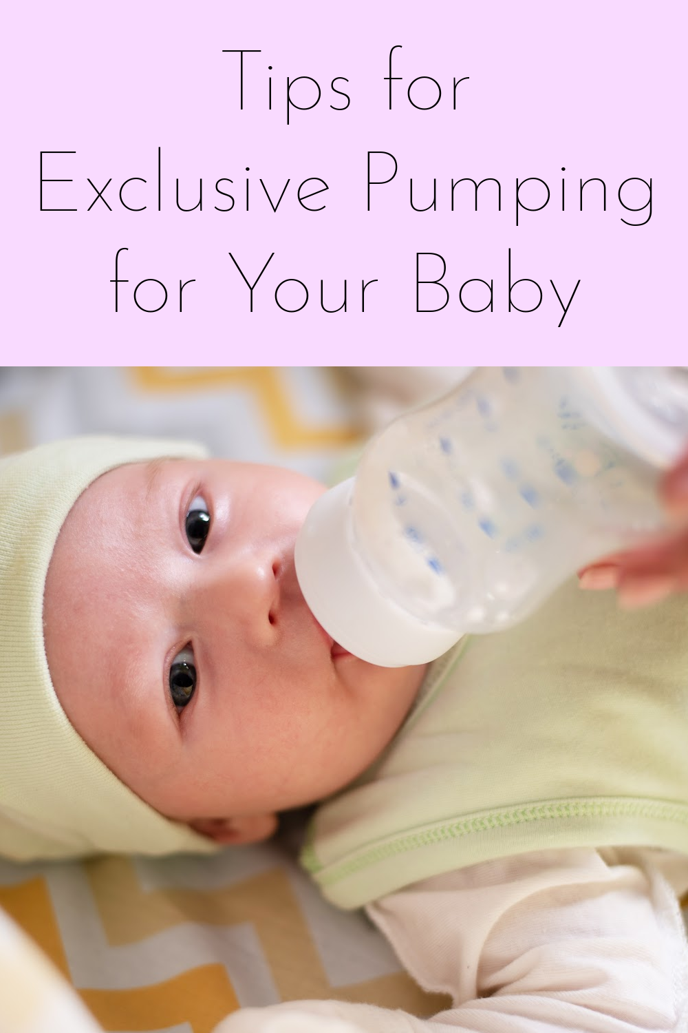 Tips for Exclusive Pumping for Your Baby - A Nation of Moms