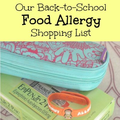 Our Back-to-School Food Allergy Shopping List - A Nation of Moms