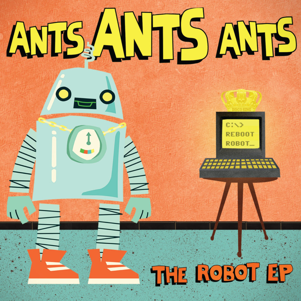 The Robot EP from Ants Ants Ants - A Nation of Moms