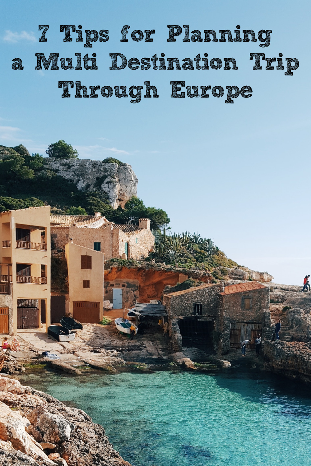 Tips For Planning A Multi-Destination Trip Through Europe - A Nation of ...