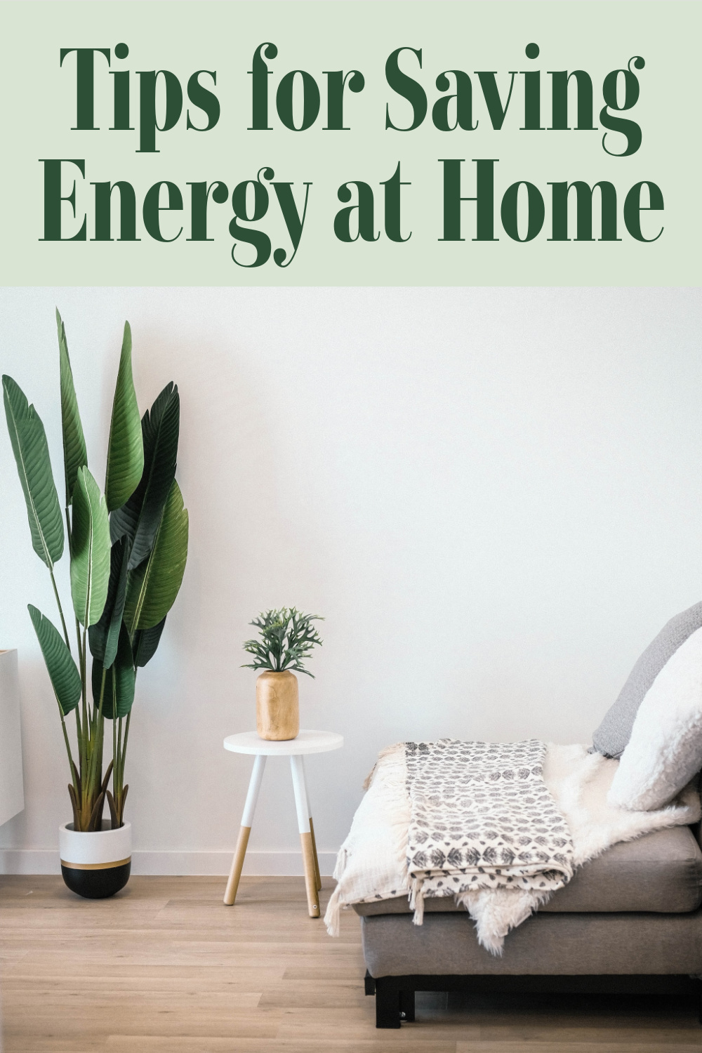 Tips For Saving Energy At Home - A Nation of Moms