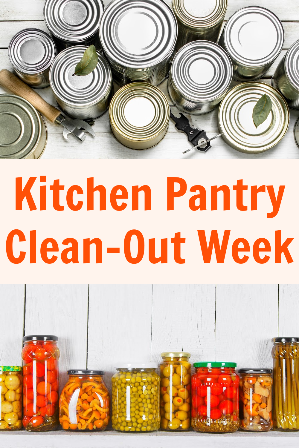 Kitchen Pantry Clean Out Week - A Nation of Moms