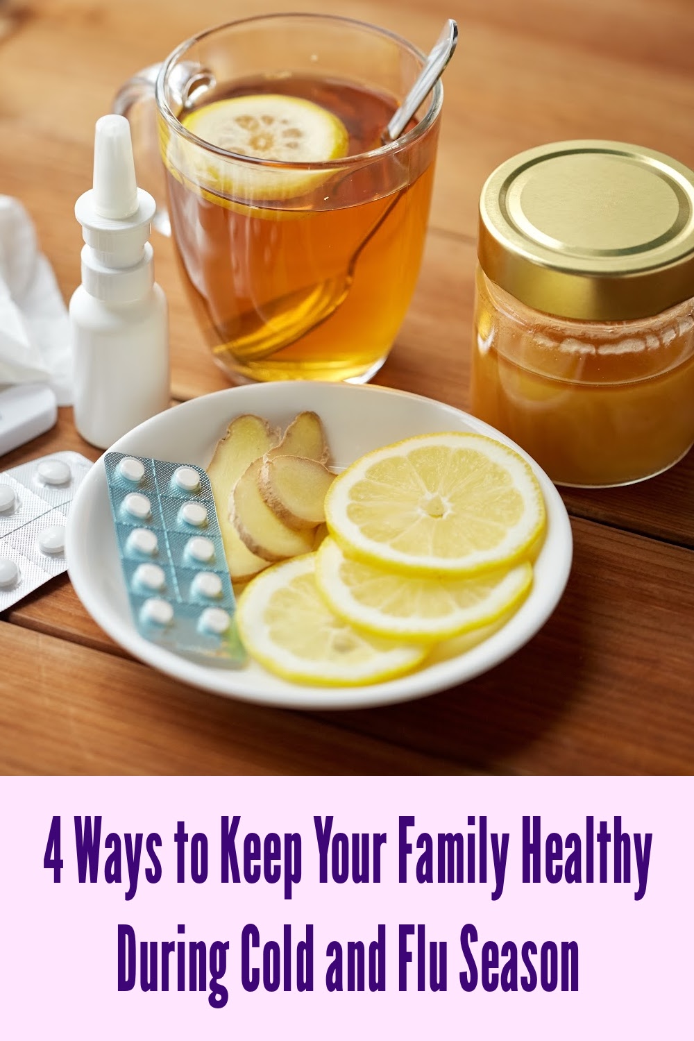 4 Ways to Keep Your Family Healthy During Cold and Flu Season - A ...