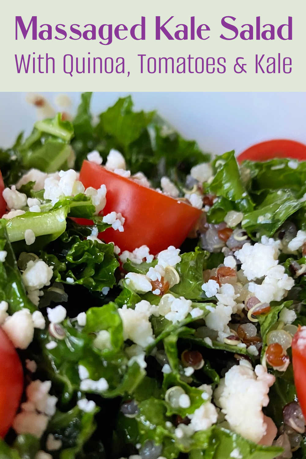 Massaged Kale Salad With Quinoa, Tomatoes, and Feta Cheese - A Nation ...