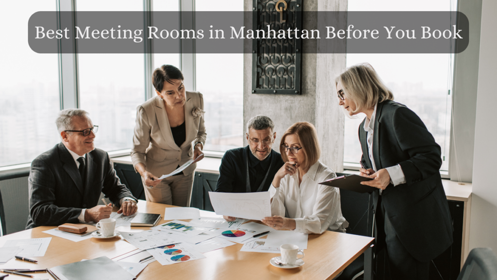 Best Meeting Rooms in Manhattan: What to Look for Before You Book - A ...